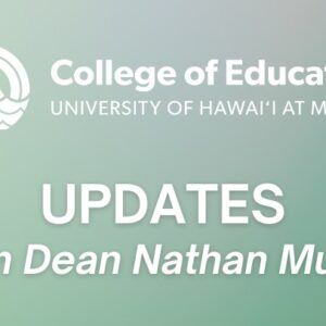 College of Education, University of Hawaiʻi at Mānoa